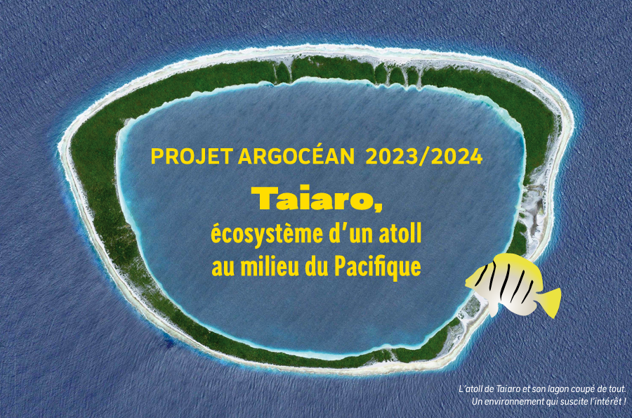 Projet ArgOcéan Taiaro | Académie d'Orléans-Tours